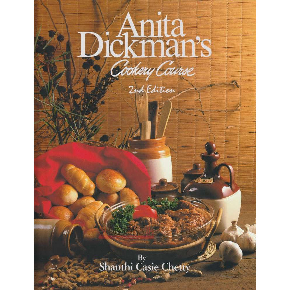 Anita Dickman's Cookery Course 2nd Edition - Hardcover – Cookware.lk